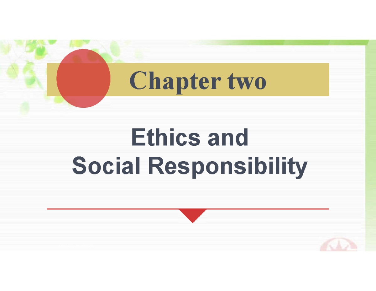 Chapter 2. Ethics and Social Responsibility - Ethics and Social ...