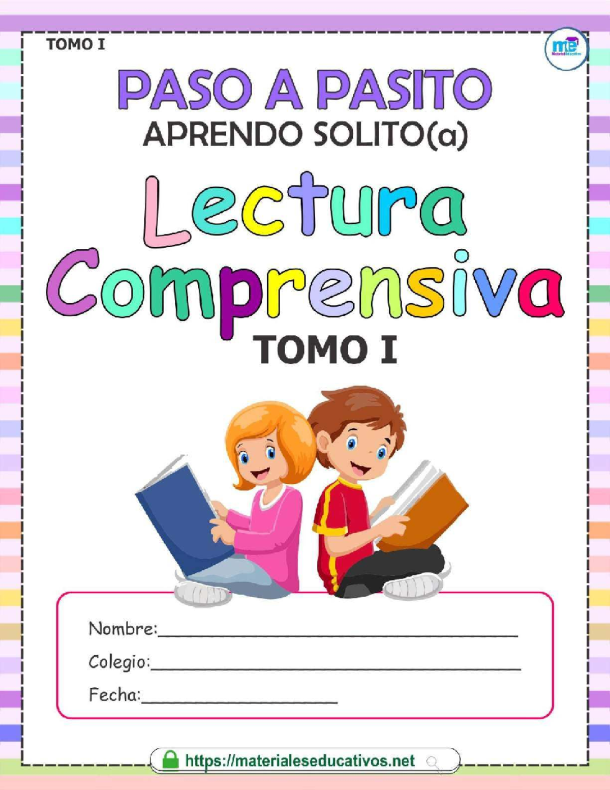 TOMO I Lecturas Comprensivas: Paso a Pasito Material Educativo - Studocu