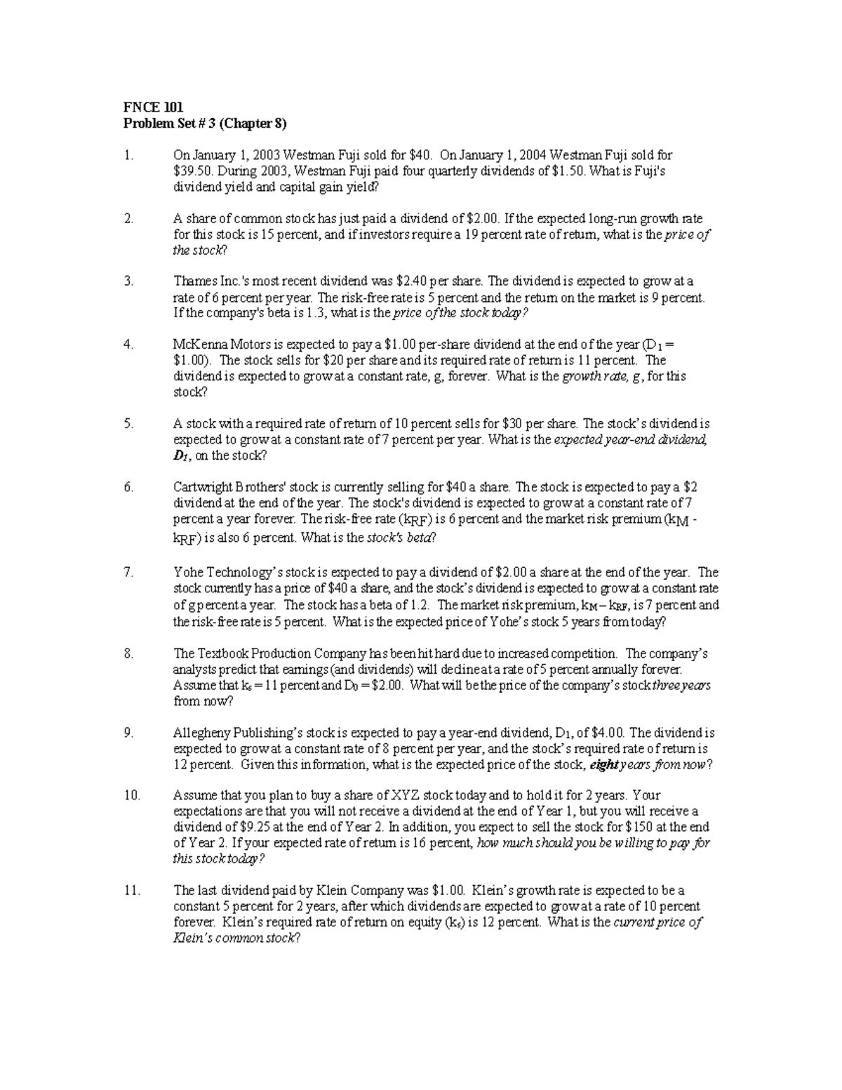PS 3 - practice questions - FNCE 101 Problem Set # 3 (Chapter 8) On ...