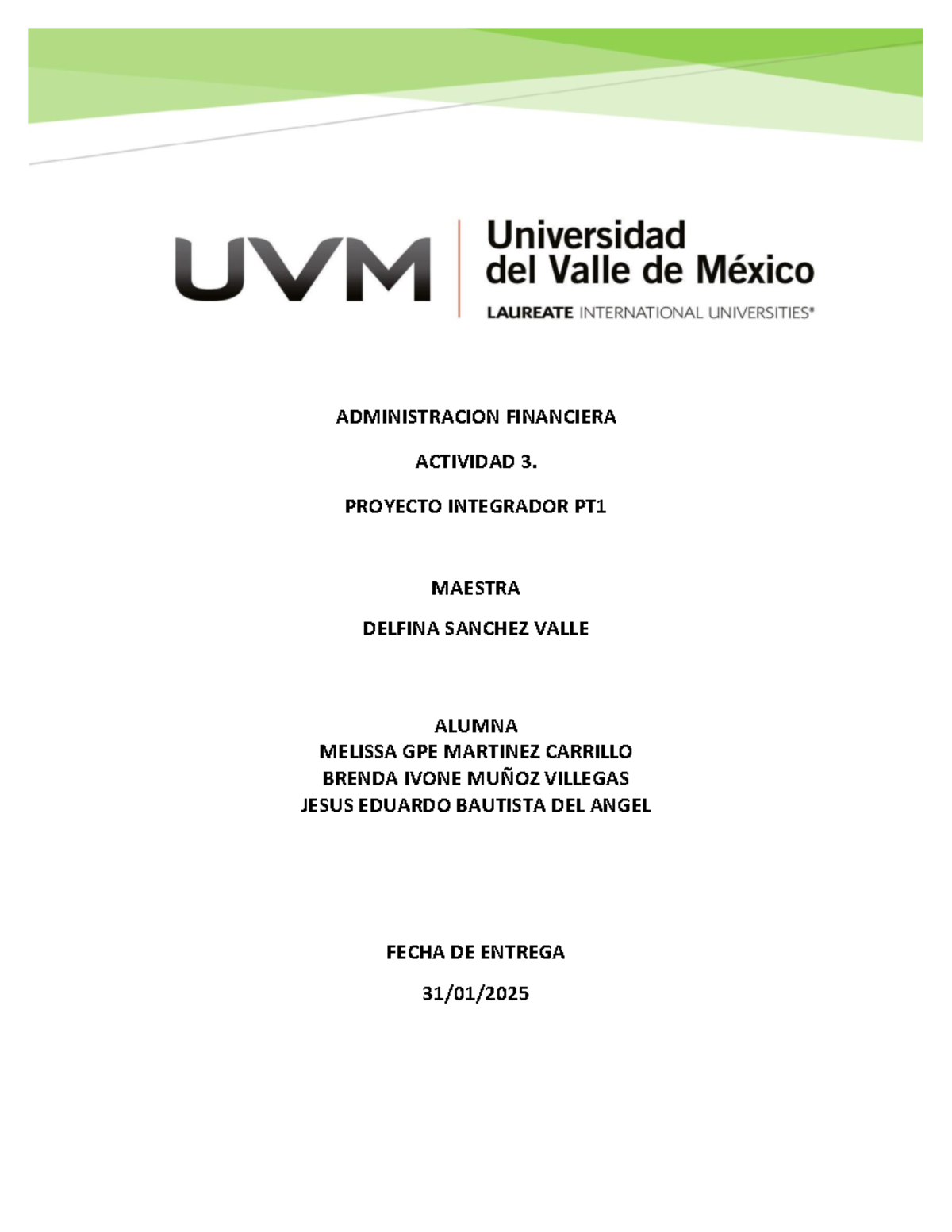 A3 Admon Financiera - ADMINISTRACION FINANCIERA ACTIVIDAD 3. PROYECTO ...