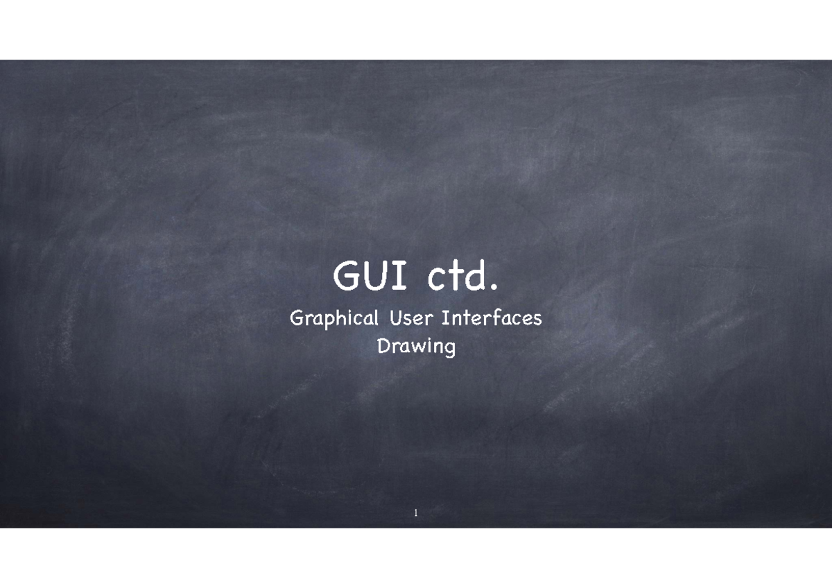 Slides 2ip90: GUI Drawing Techniques and Swing Class Hierarchy ...