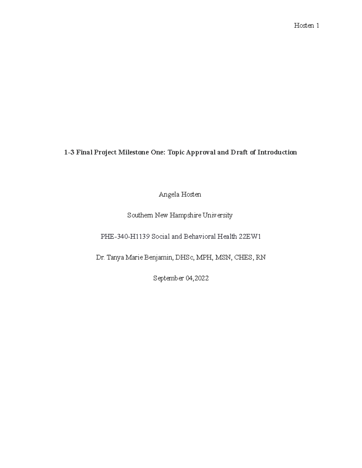 1-1 Assignment Topic Approval and Draft of Introduction - 1-3 Final Project Milestone One: Topic ...