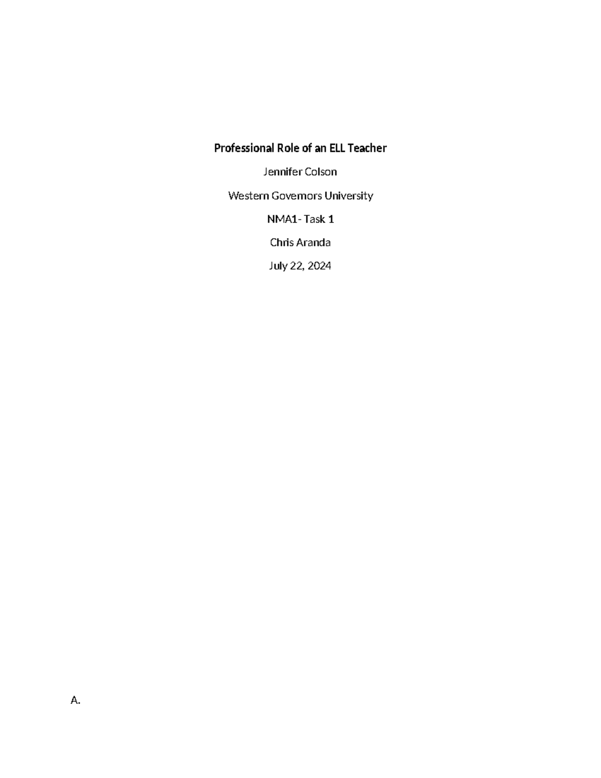 NMA 1 Task 1 July 22, 2024 - Professional Role of an ELL Teacher ...