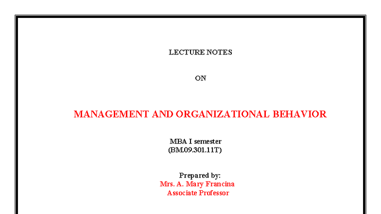 LECTURE NOTES ON MANAGEMENT AND ORGANIZATIONAL BEHAVIOR MBA I (BM.09. ...