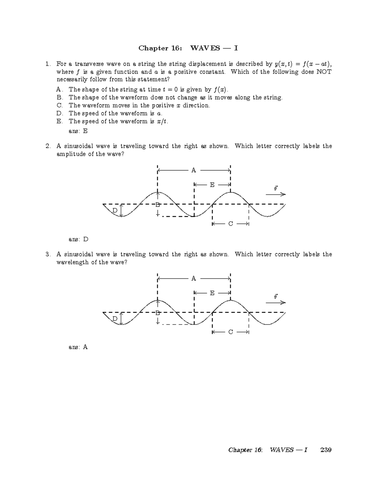 Practice questions - Chapter 16: WAVES – I For a transverse wave on a ...