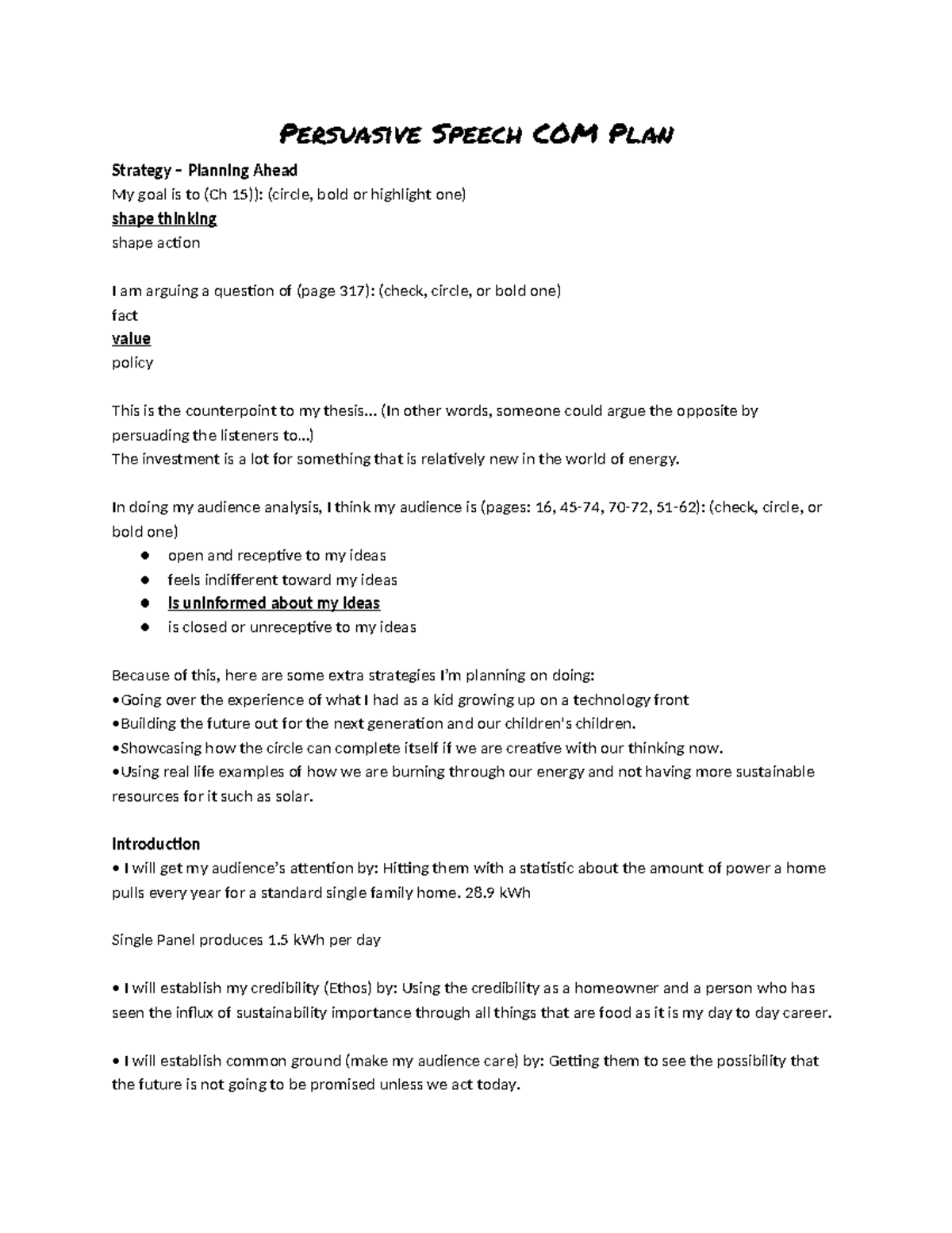 Persuasive Speech COM Plan - Persuasive Speech COM Plan Strategy – Planning Ahead My goal is to ...