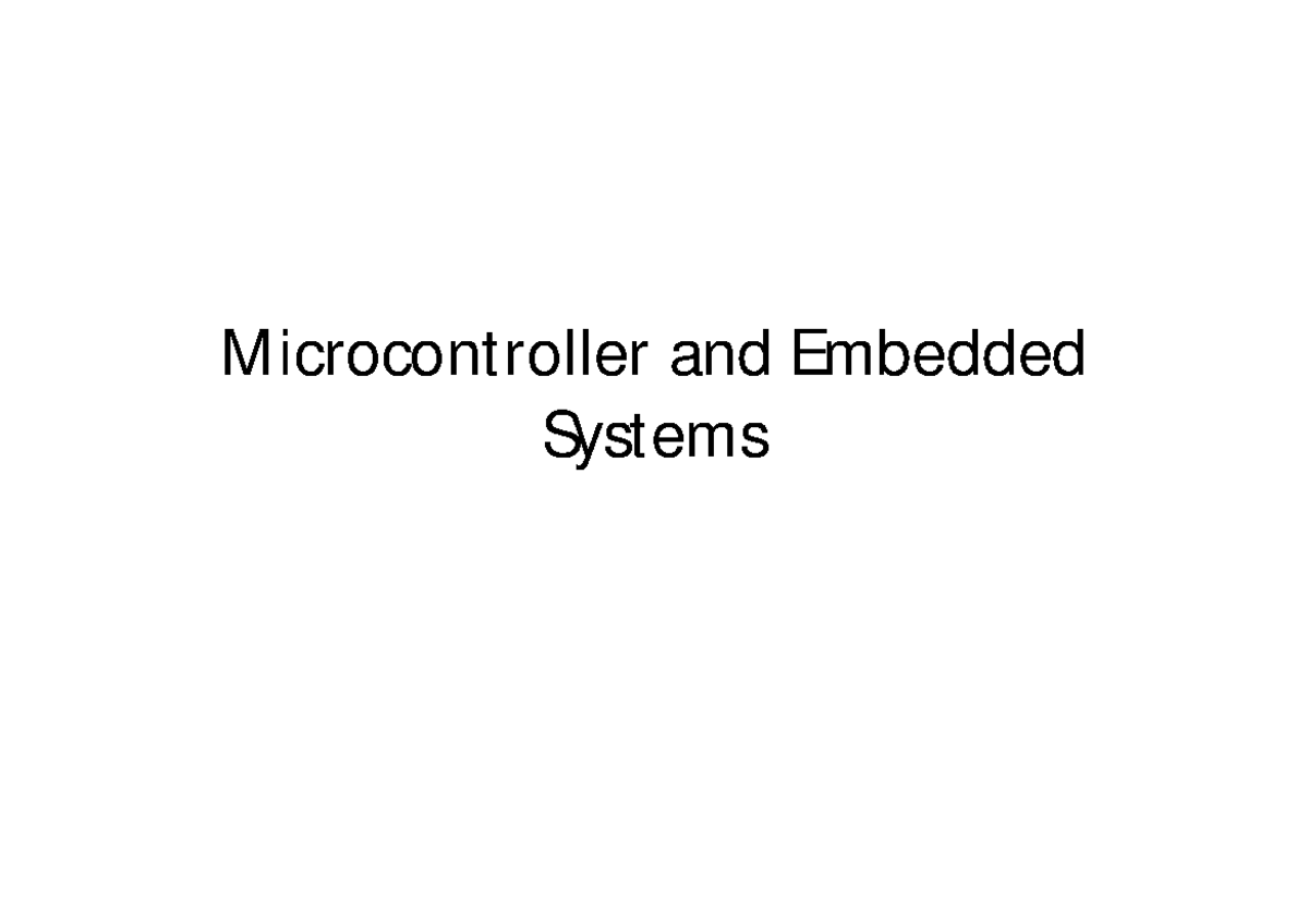 MC & ES - 6th Sem CSE AIML: Understanding Embedded Systems - Studocu