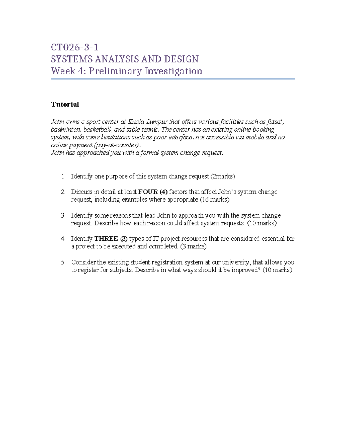 SYSTEMS ANALYSIS AND DESIGN (SAD) Week 4: Preliminary Investigation ...
