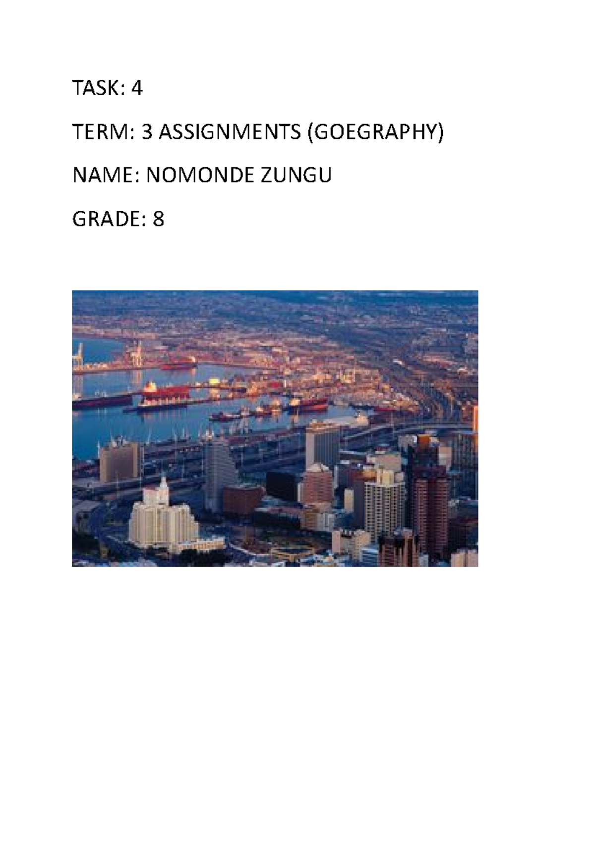 Grade 8 Geography Task 4: Urban Development & Informal Settlements ...