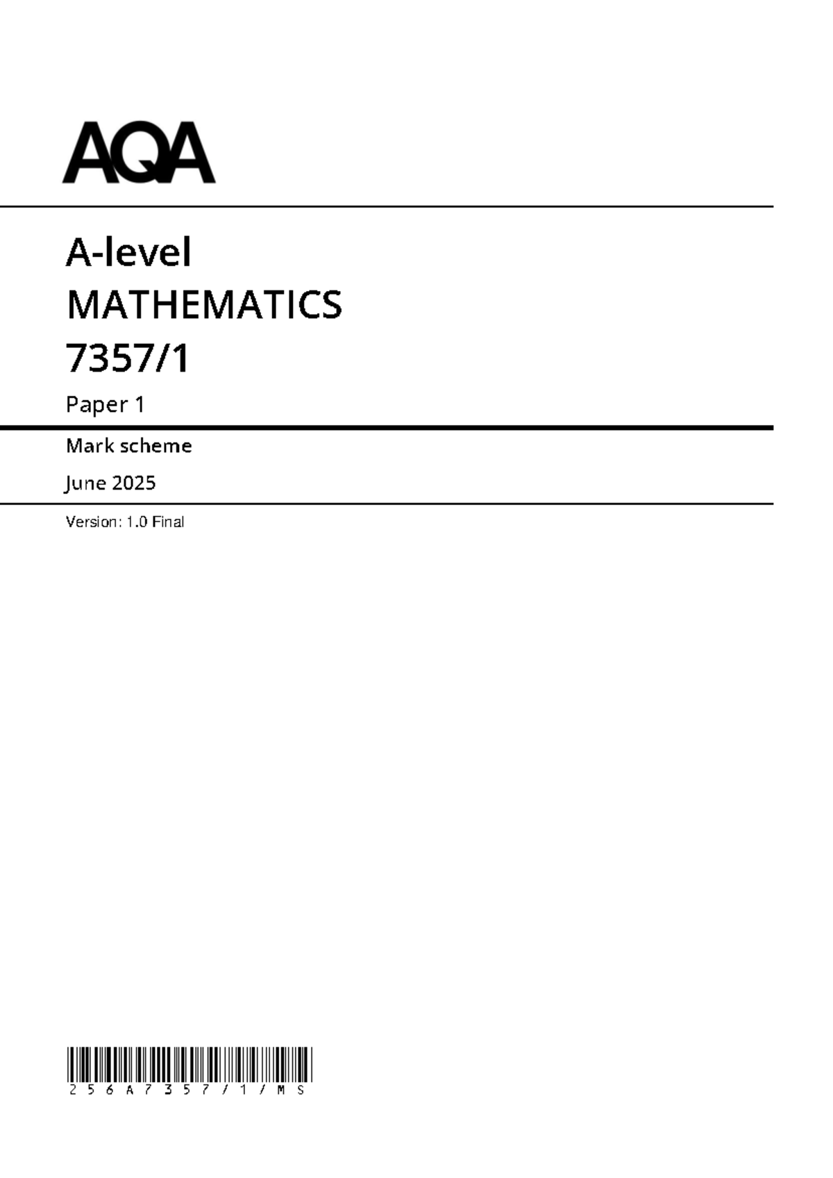 AQA 7357 1 Final MS Jun25 v1 - A-level MATHEMATICS 7357 / Paper 1 Mark ...