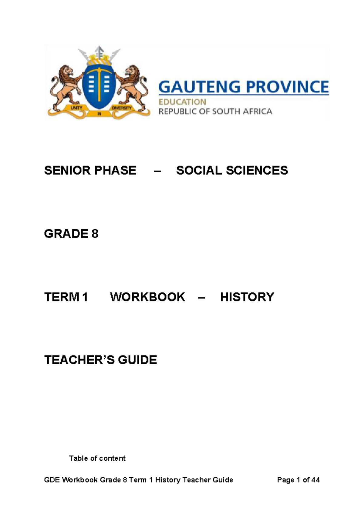 GDE Grade 8 Term 1 History Teacher Guide Workbook Insights - Studocu