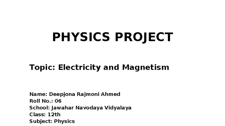 PHYSICS PROJECT: Electricity and Magnetism (Class 12) - Studocu