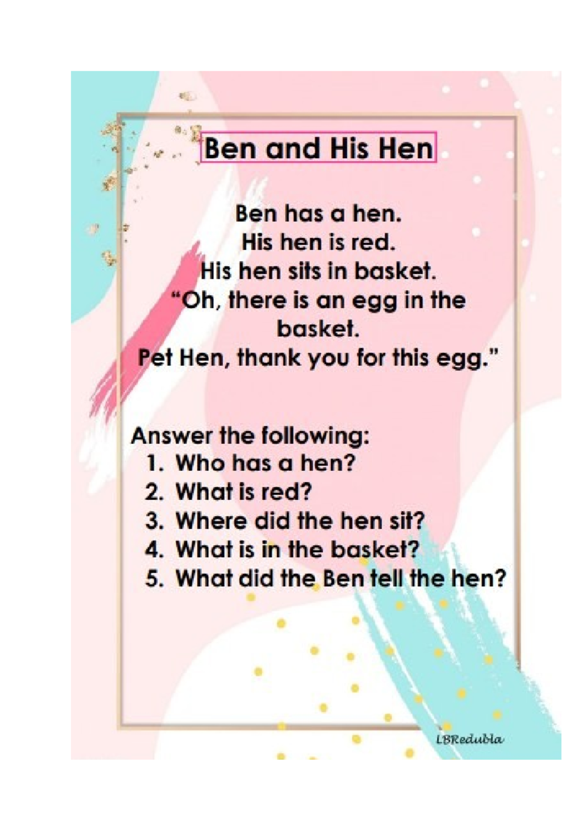 Reading-Materials-English - Ben and His Hen Ben has a hen. His hen is ...
