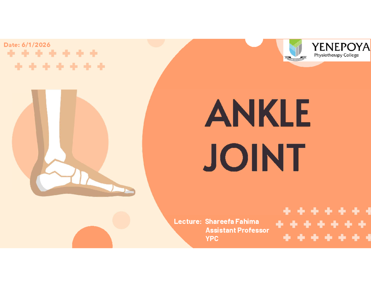 YPC Lecture: Ankle Joint Structure and Function Overview - Studocu