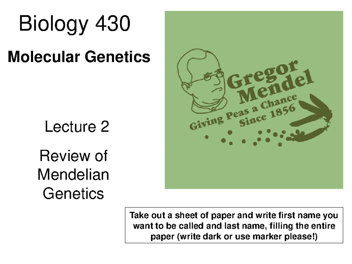 Biology 430: Lecture 2 - Mendelian Genetics Concepts Review - Studocu
