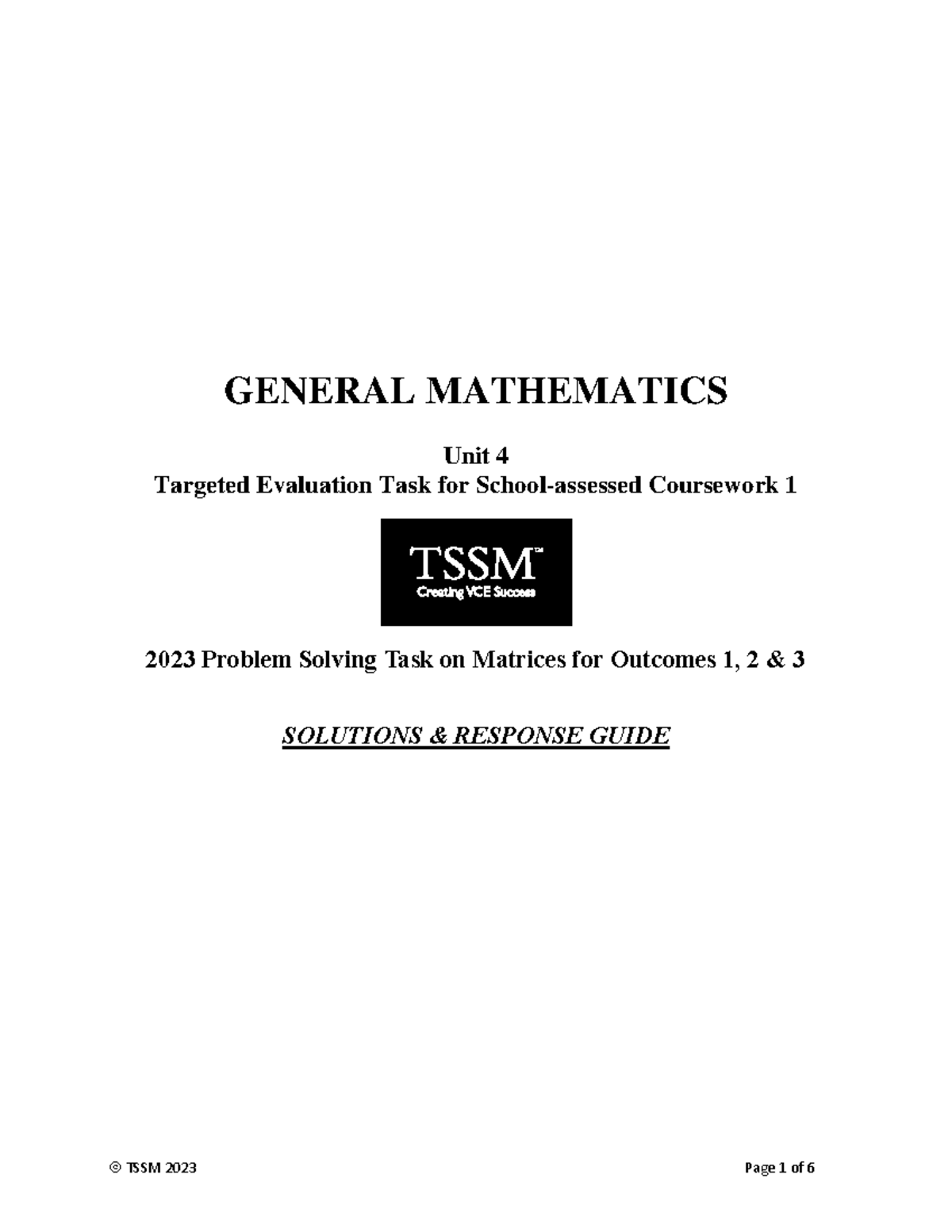 GENERAL MATHEMATICS (GEM101) Unit 4 Matrices Problem Solving Task ...