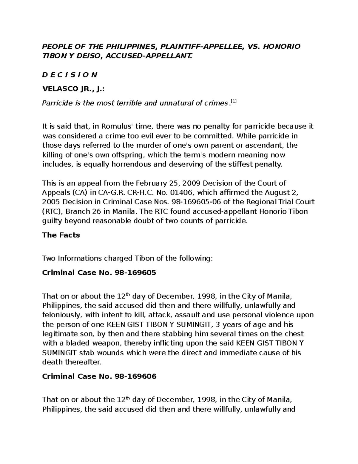 PEOPLE OF THE PHILIPPINES VS. HONORIO TIBON Y DEISO: Parricide Case ...