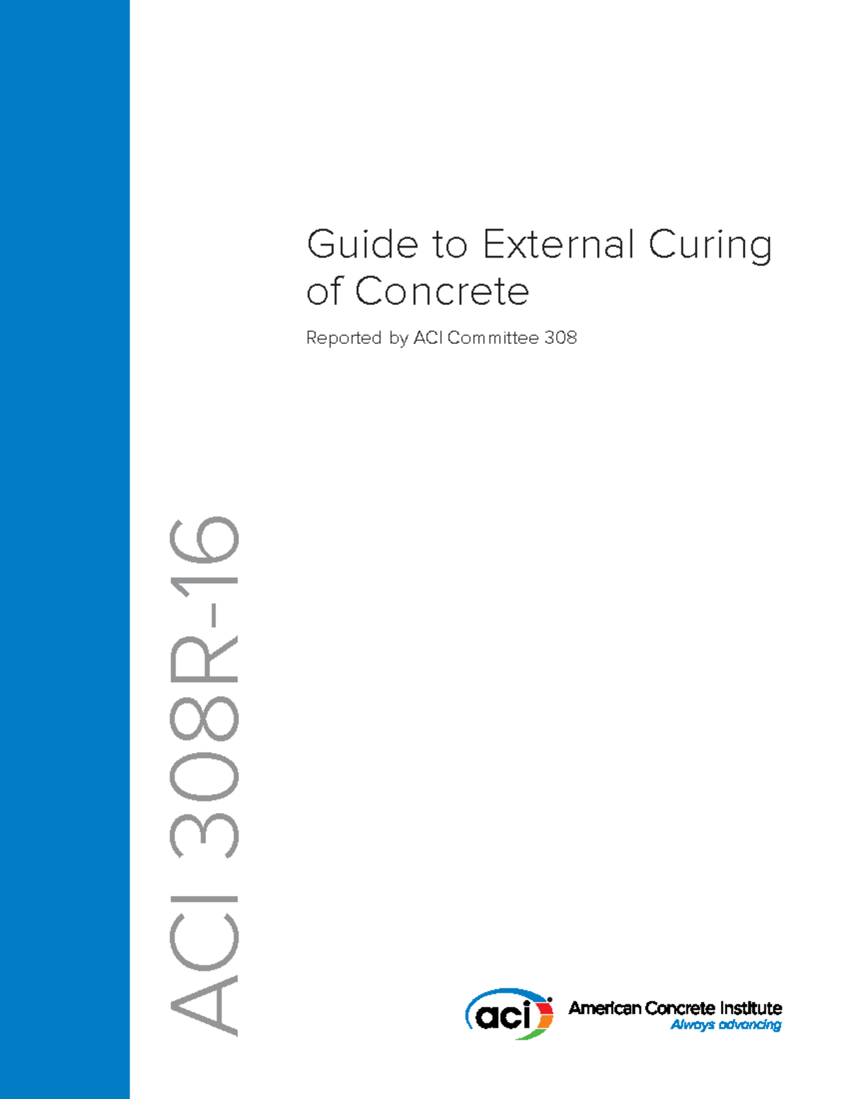 ACI 308R-16 Guide to External Curing of Concrete - Studocu