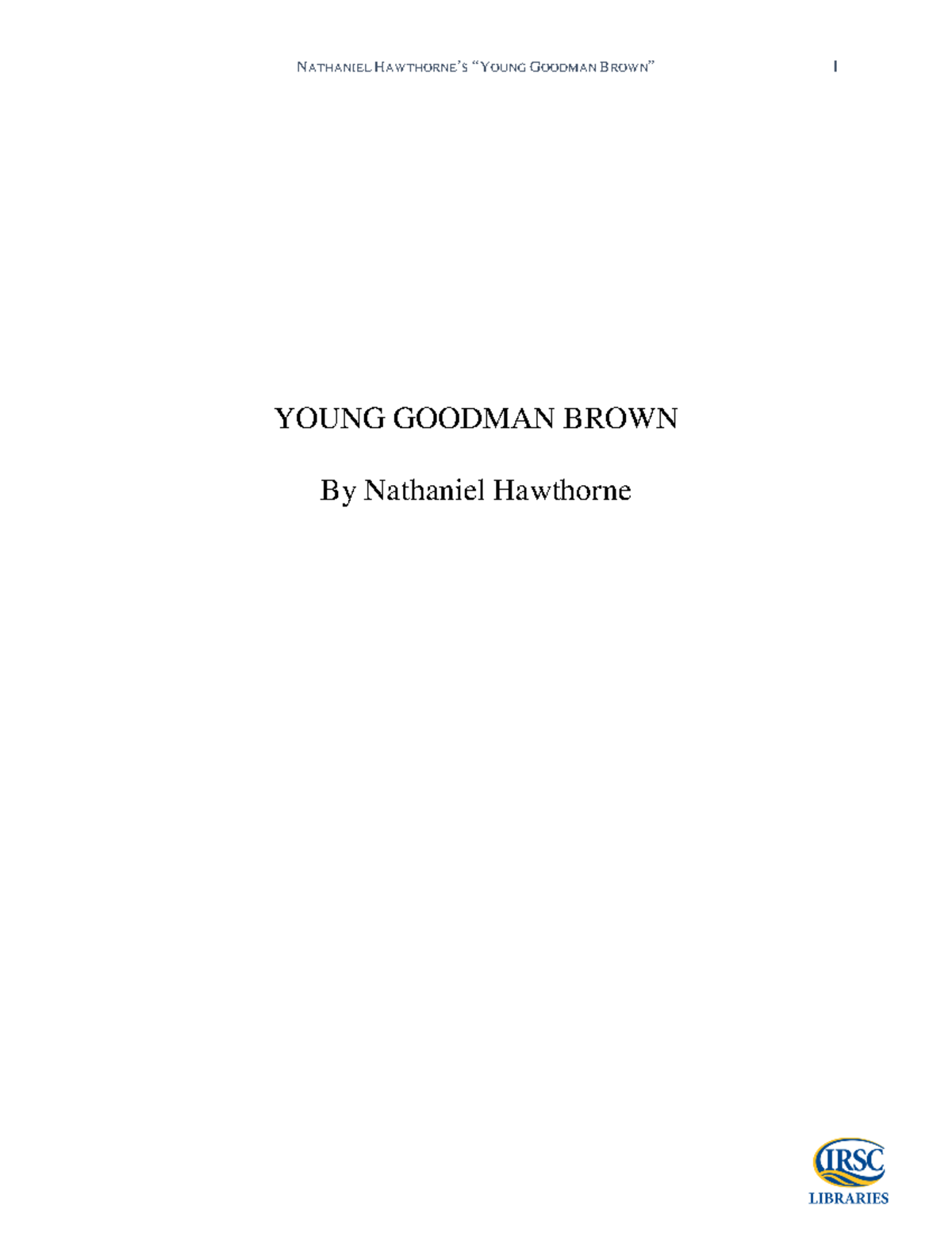 Young Goodman Brown - Analysis & Themes of Hawthorne's Story - Studocu