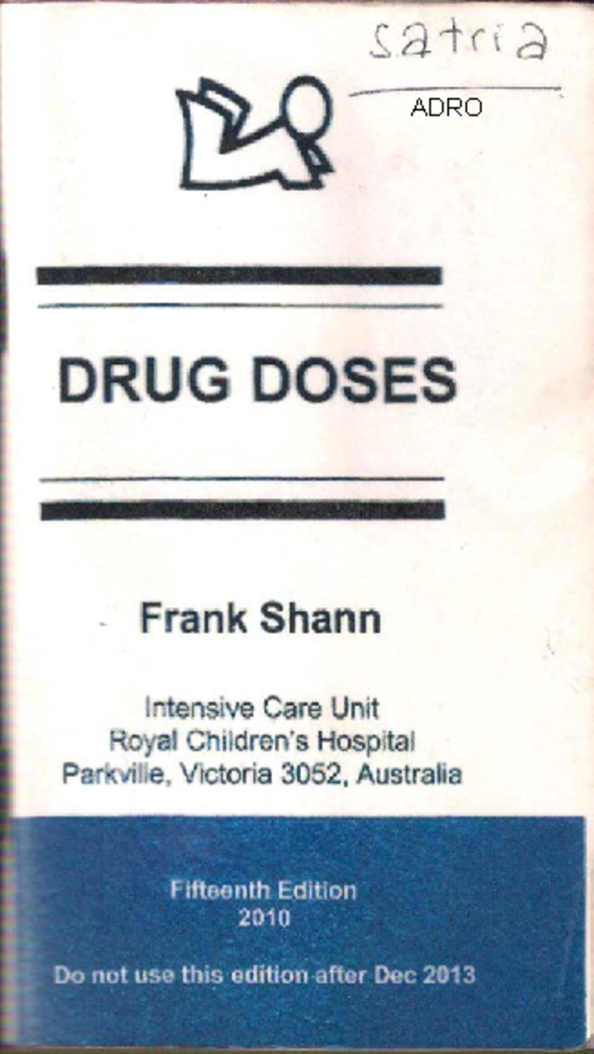 366311721 Drug doses Frank Shann 1 pdf - DRUG DOSES The drug doses in ...
