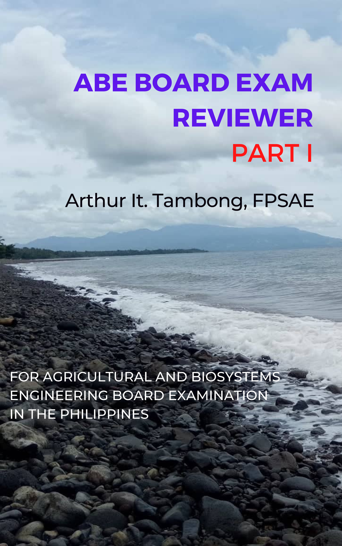 ABE Board Exam Reviewer Part I: Agricultural and Biosystems Engineering ...