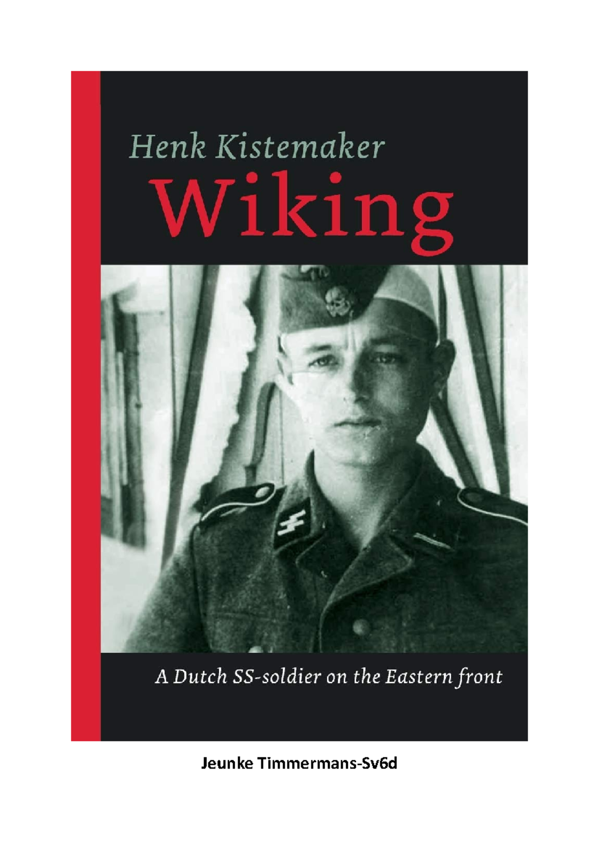 Leesdossier SV6D: Verslag van 'Wiking' door Henk Kistemaker - Studeersnel