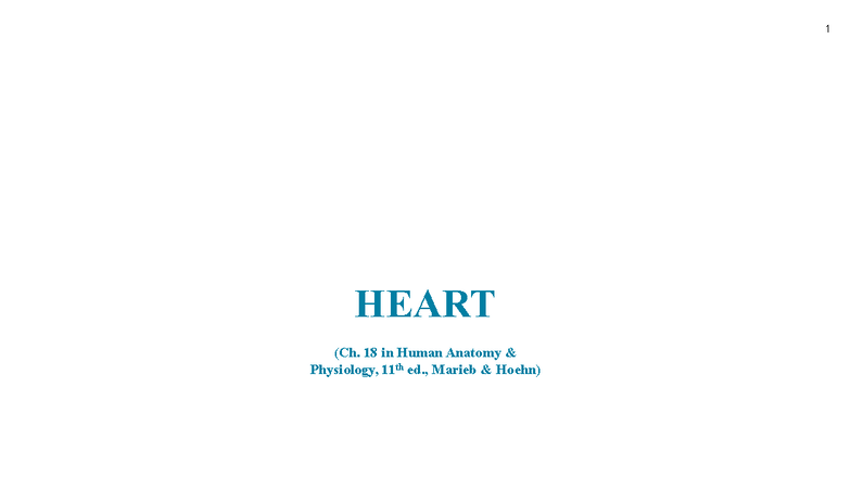 03-Heart Anatomy and Physiology (Ch. 18, Human A&P, 11th ed.) - Studocu