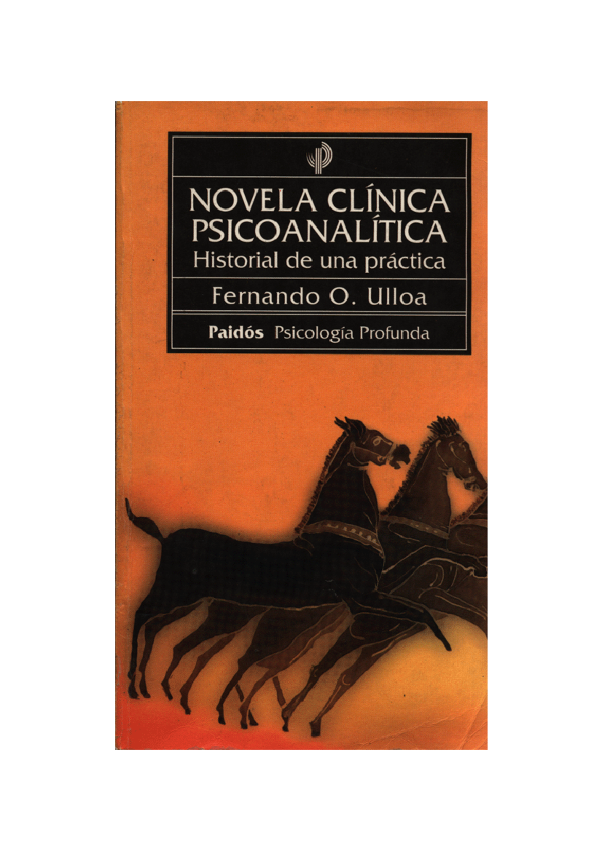 Ulloa Fernando Novela Clinica Psicoanalitica - Fernando O. Ulloa Novela ...