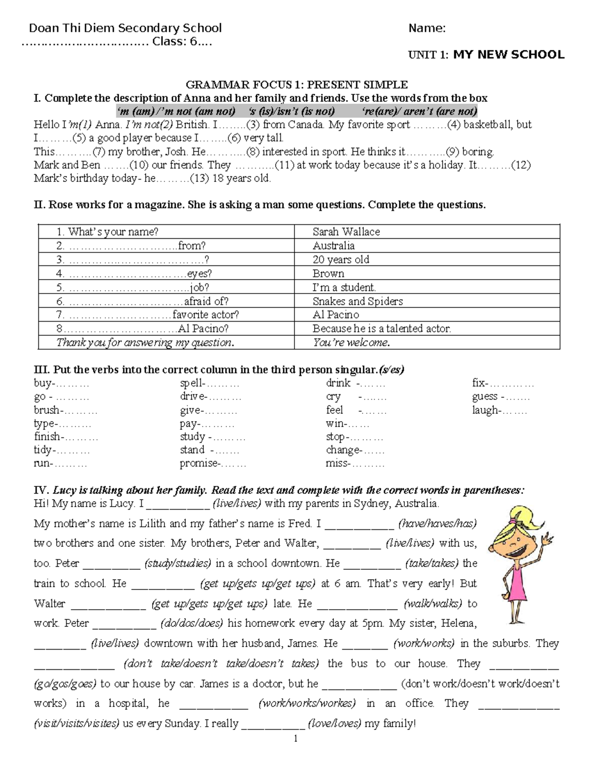UNIT 1: MY NEW SCHOOL GRAMMAR FOCUS 1 - PRESENT SIMPLE - Studocu