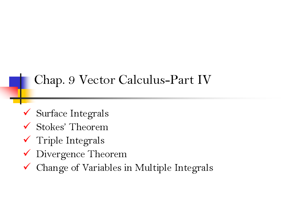 Chap. 9: Vector Calculus - Surface Integrals & Theorems (0521) - Studocu