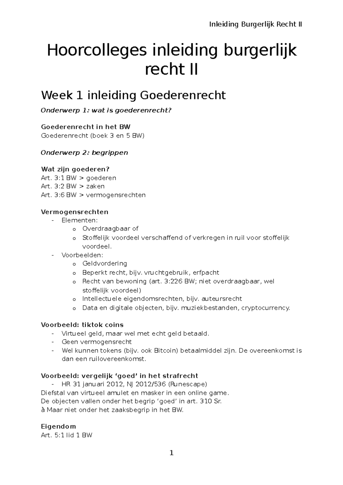 Inleiding Burgerlijk Recht II - Hoorcolleges Week 1: Goederenrecht en ...