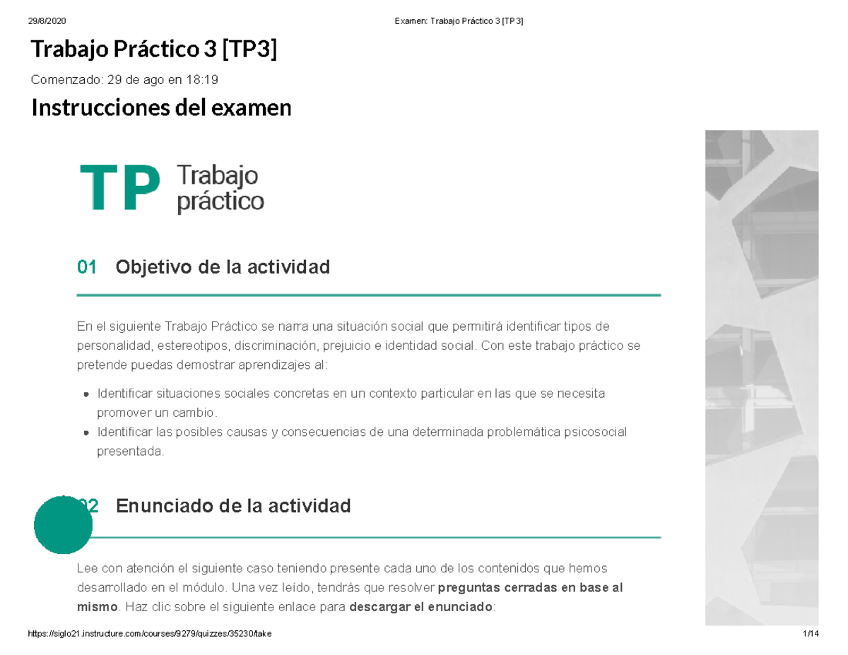 Examen Trabajo Práctico 3 [TP3]psico 3 58% - Trabajo Práctico 3 [TP3] Comenzado: 29 de ago en 18 ...