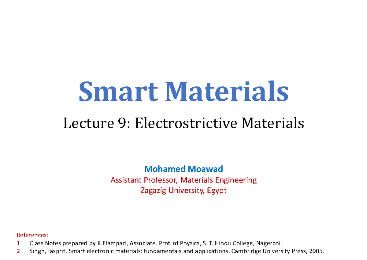 Lecture 9 - Smart Materials - Material Classifications and Selection ...