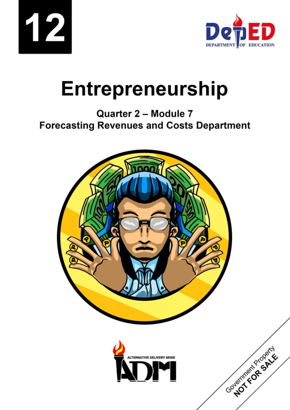 Entrepreneurship 12Q2 Module 7: Forecasting Revenues & Costs - Studocu