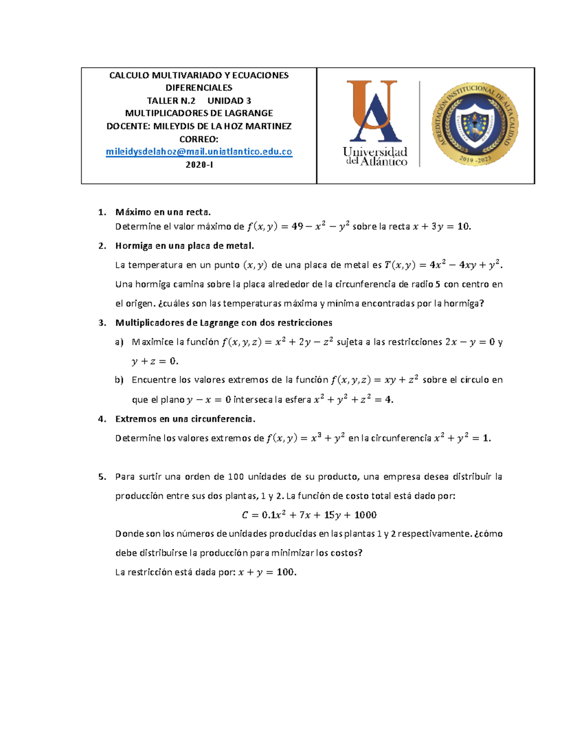 Taller N.2 Unidad 3 - ejercicios - Warning: TT: undefined function: 32 CALCULO MULTIVARIADO Y ...