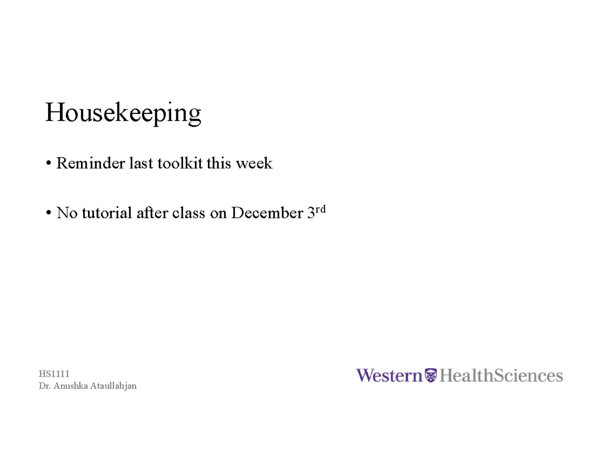 Lecture 12 - Copy - HS Housekeeping Reminder last toolkit this week No ...