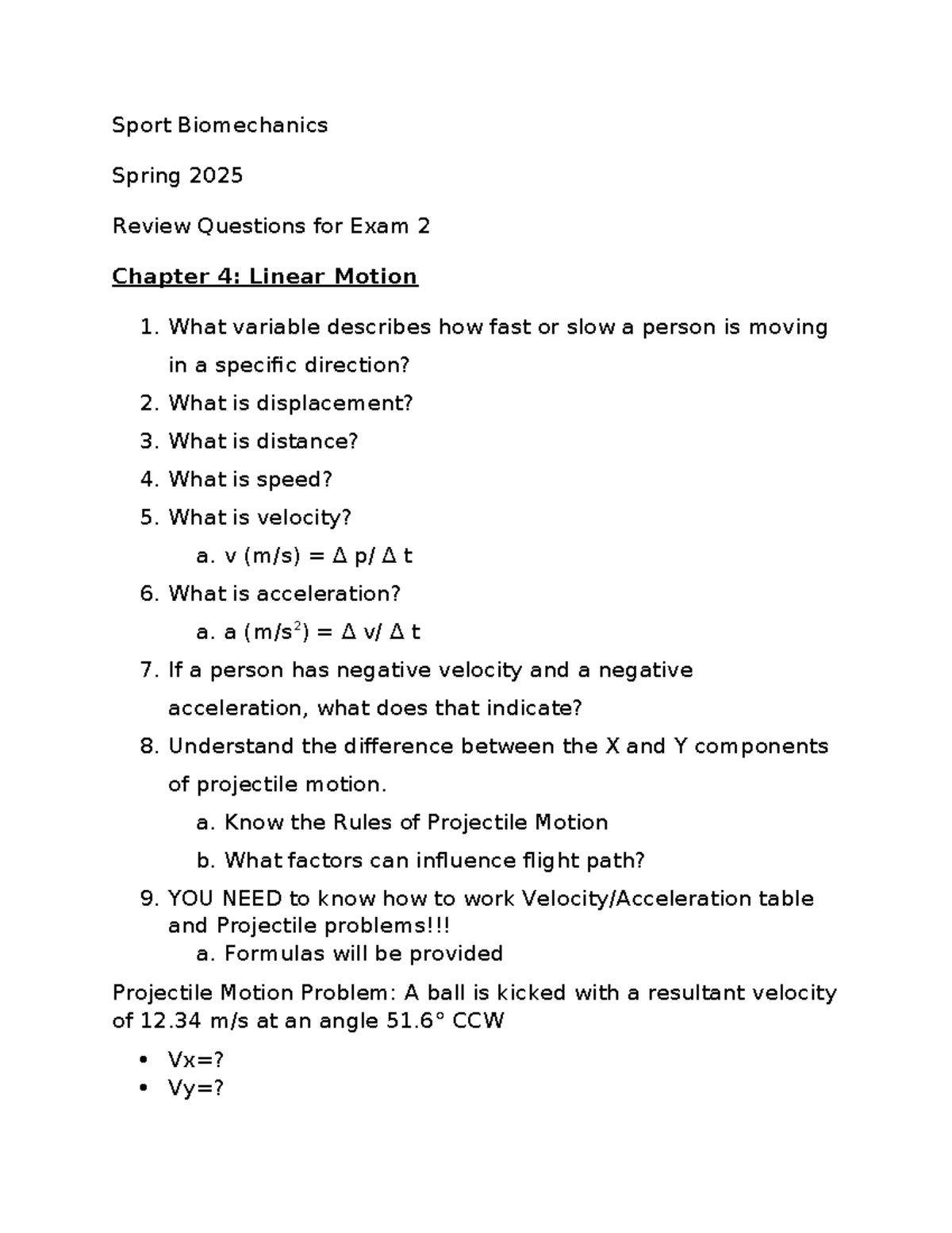 Sport Biomechanics (EXAM 2) Review Questions: Linear Motion & Kinetics ...