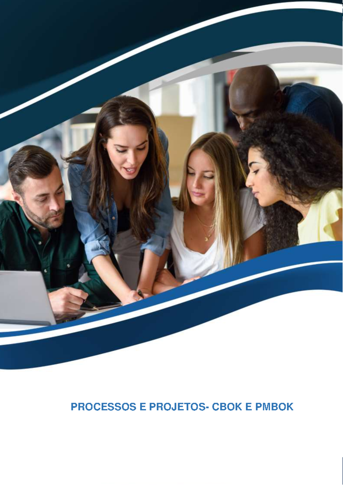 Cc3b0dc1 3be0 43b2 becd 5e22250 b427a - PROCESSOS E PROJETOS- CBOK E ...