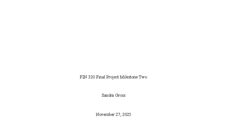 FIN 320 Final Project Milestone Two: Fiscal Quarter Ratio Analysis ...
