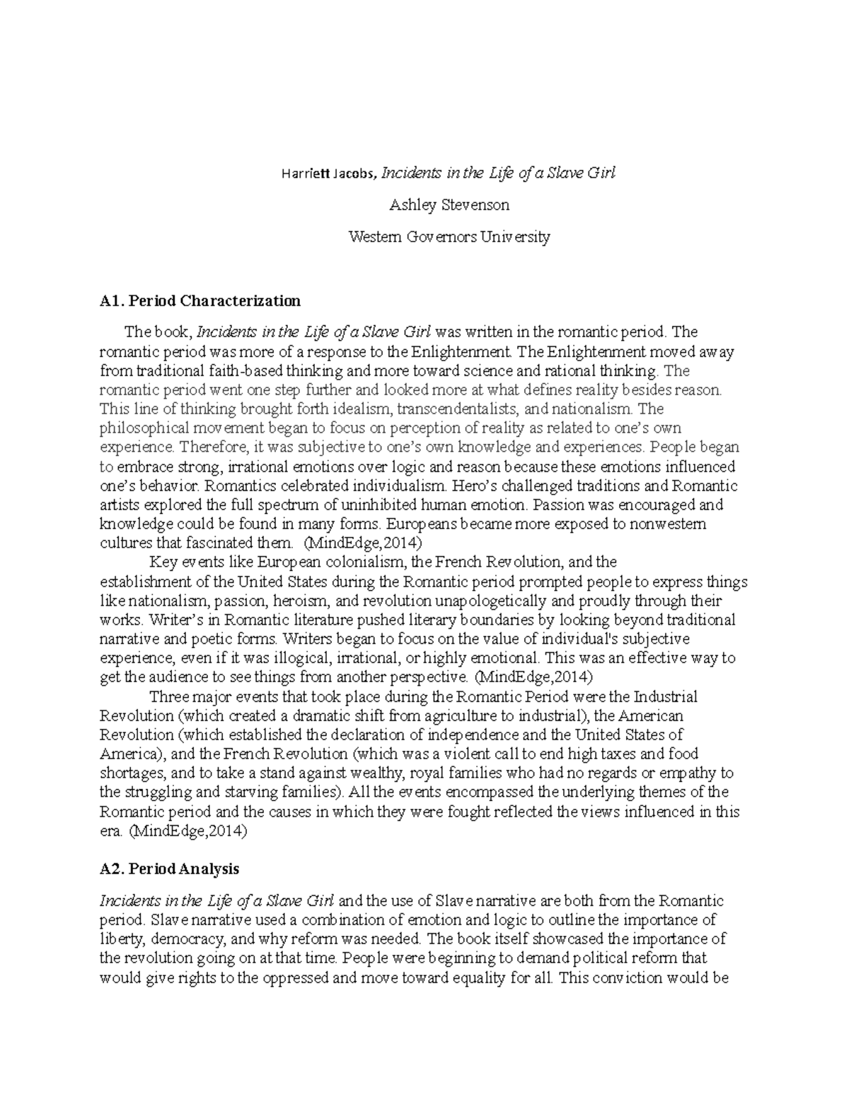 C100 Humanities TASK - Harriett Jacobs, Incidents in the Life of a ...