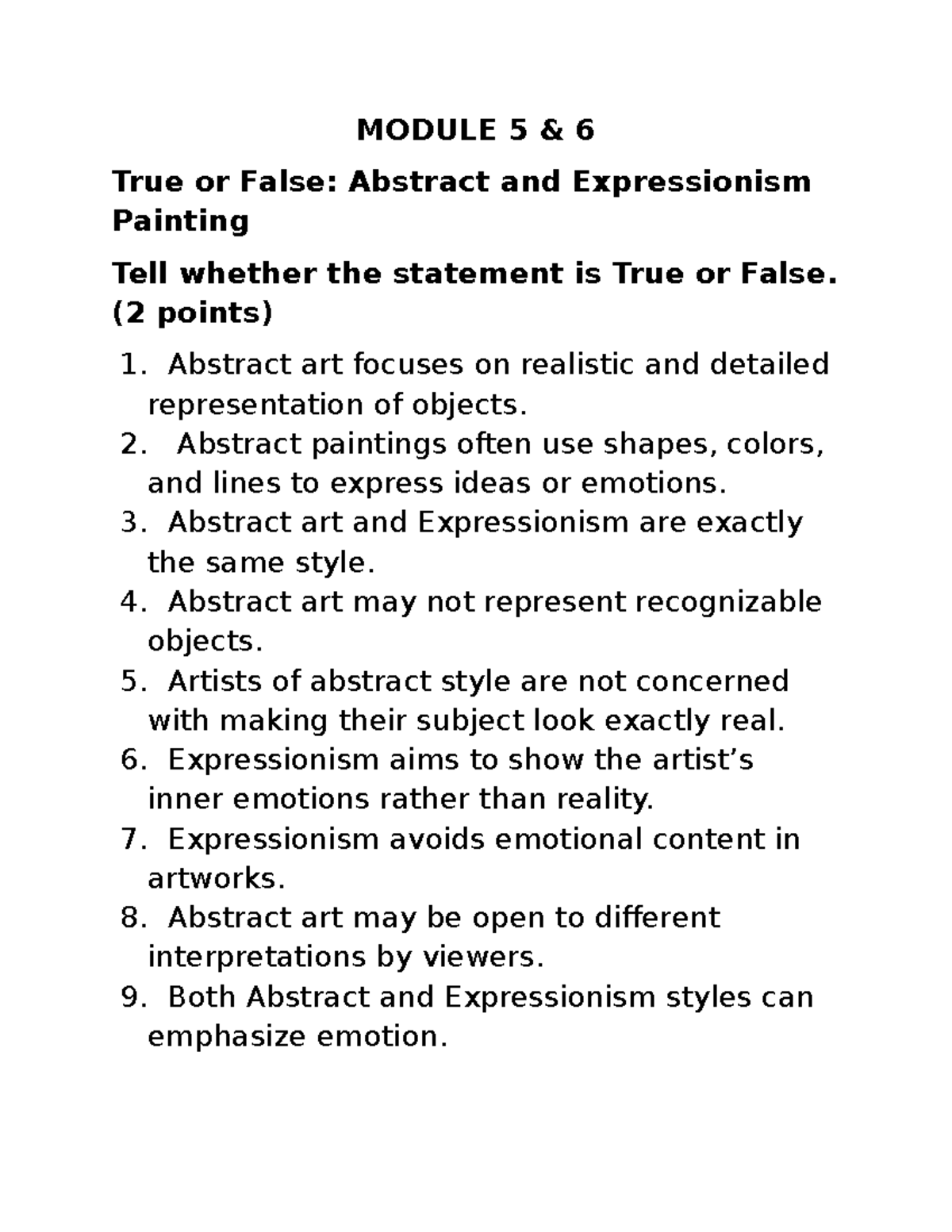 MODULE 5 & 6 True or False: Abstract and Expressionism Art Quiz - Studocu