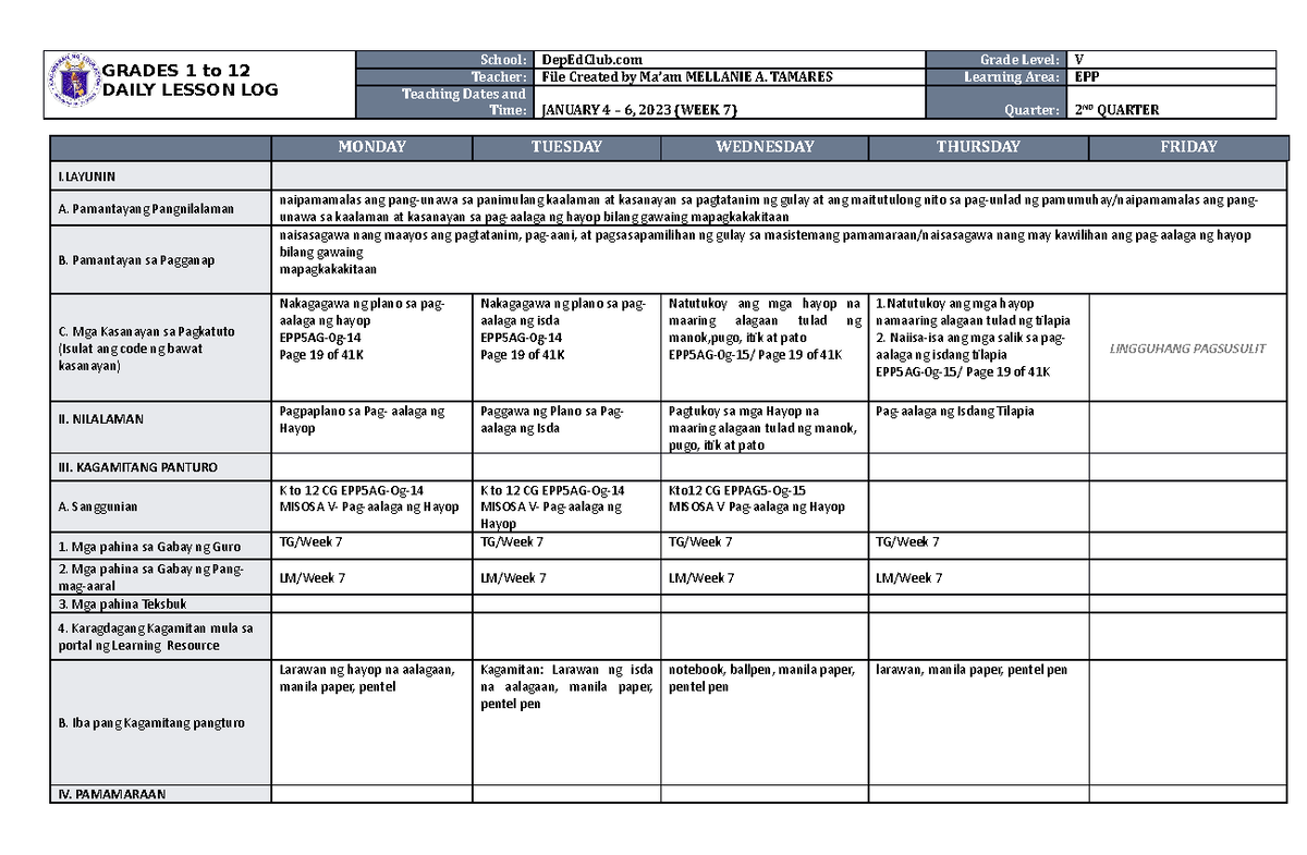 DLL EPP 5 Q3 W7 - none - GRADES 1 to 12 DAILY LESSON LOG School: DepEdClub Grade Level: V ...