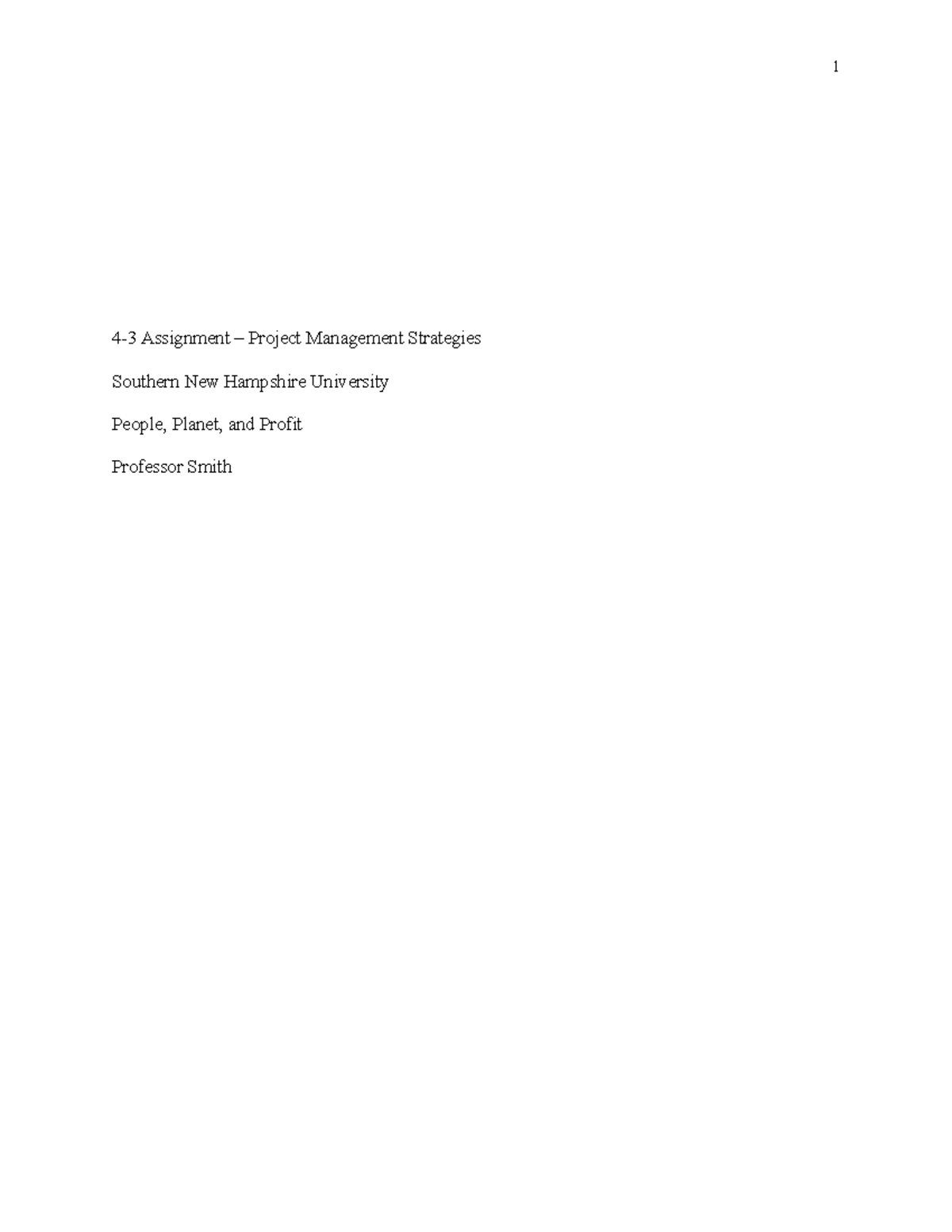 4-3 Assignment Project Management Strategies - 1 4-3 Assignment ...