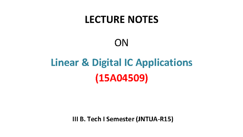 LECTURE NOTES ON Linear Digital IC Applications (15A04509) - Studocu