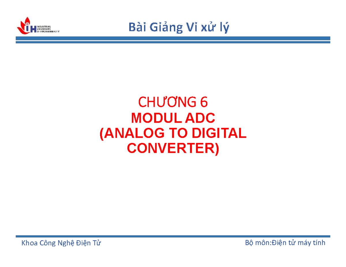 CHƯƠNG 6: TỔNG QUAN VỀ MODUL ADC (ADC) - Kỹ Thuật Điện Tử - Studocu