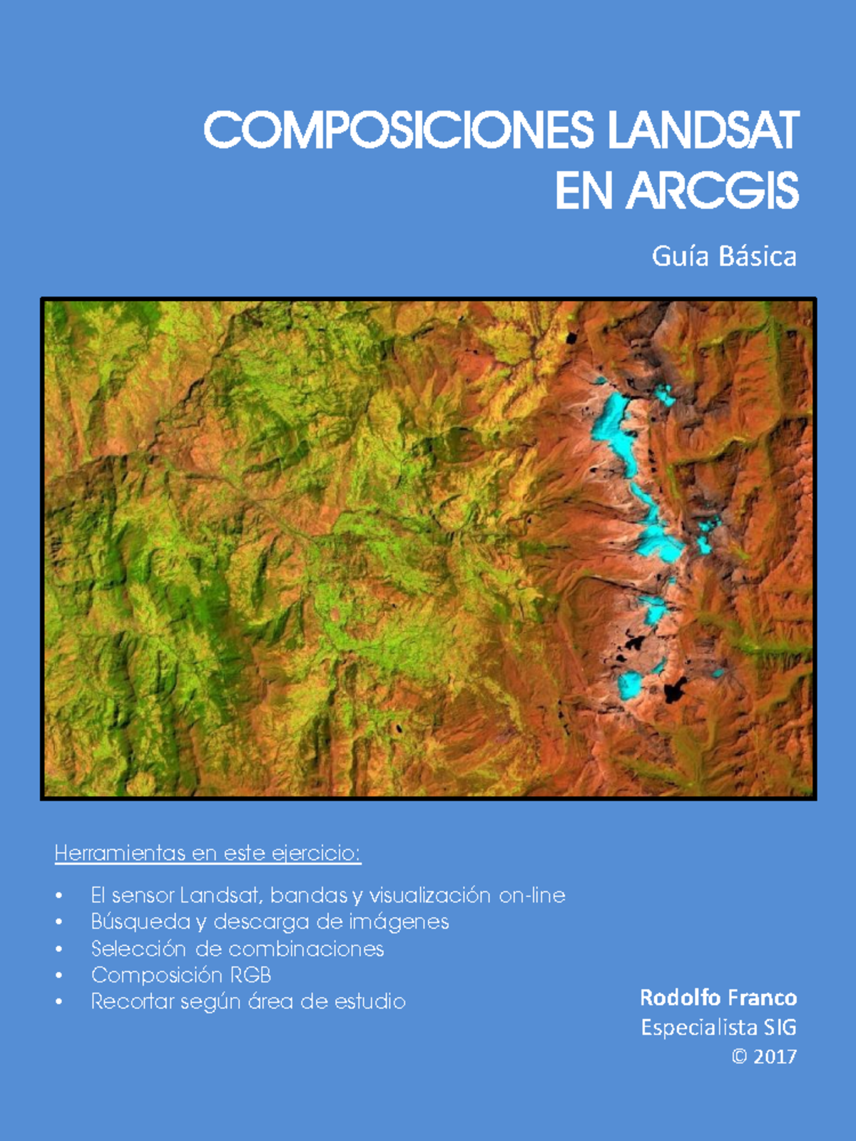 Guía Básica de Composiciones Landsat en ARCGIS - Rodolfo Franco - Studocu