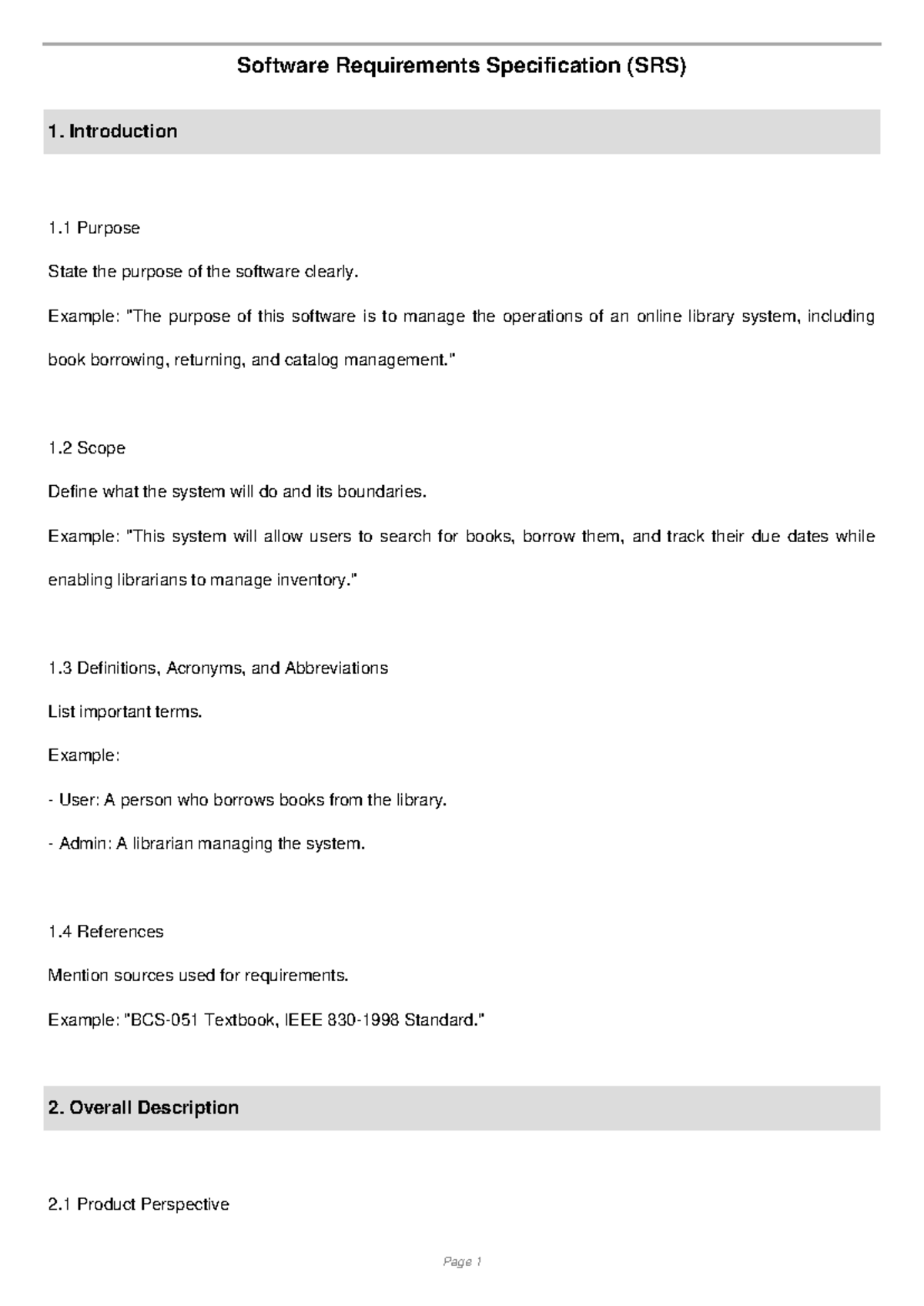 SRS Format - 1. Introduction 1 Purpose State the purpose of the ...