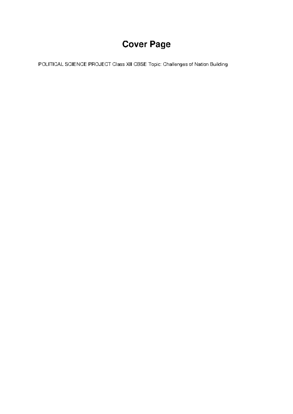 Class XII CBSE Political Science Project: Challenges of Nation Building ...