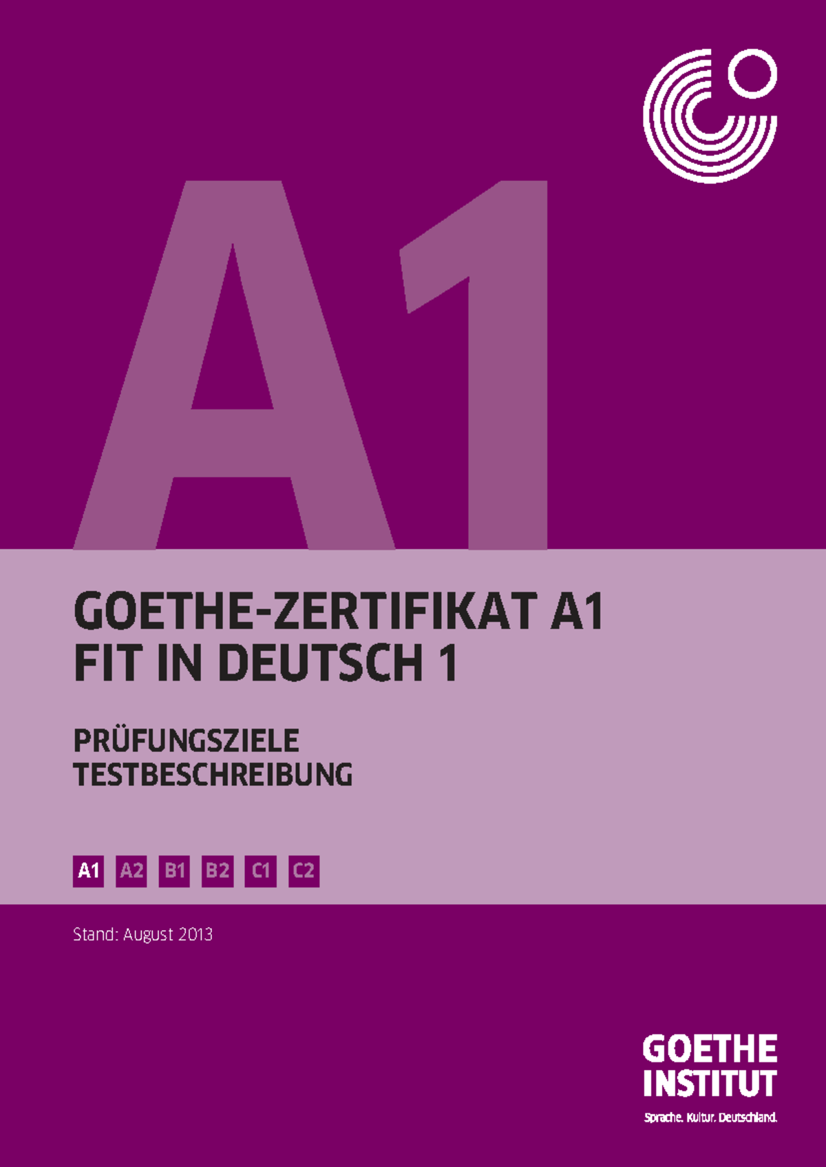 Prüfungsziele und Testbeschreibung für A1 Fit in Deutsch 1 - Studocu