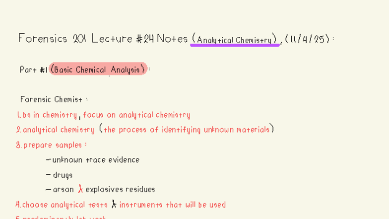 Forensics 2 Lecture 1124 Notes: Analytical Chemistry & Drug ...